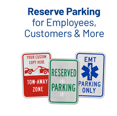 Buy Decorative Parking Lot Signs | Orders Over $49 Ship Free