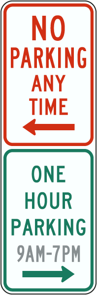 Custom NO PARKING ANY TIME / ONE HOUR PARKING SIGN - Orders Over $49 ...